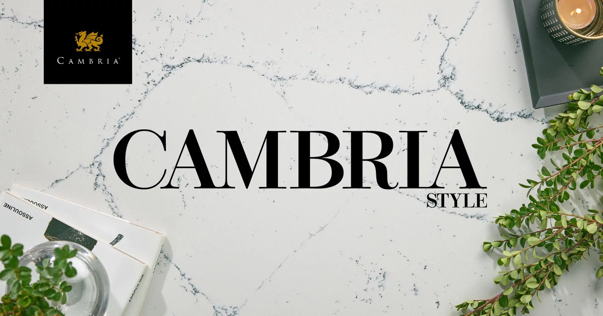 Cambria Style - Cambria® Quartz Surfaces